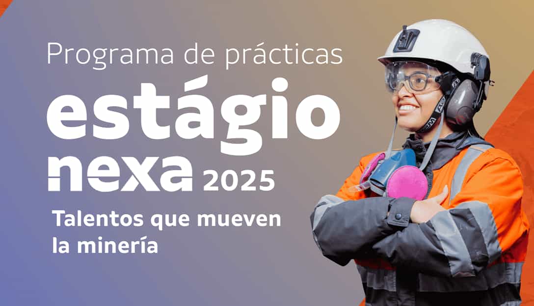 Programa de Prácticas Nexa - Perú: Impulsando el Futuro de la Minería - Ofertas de Trabajo en Perú